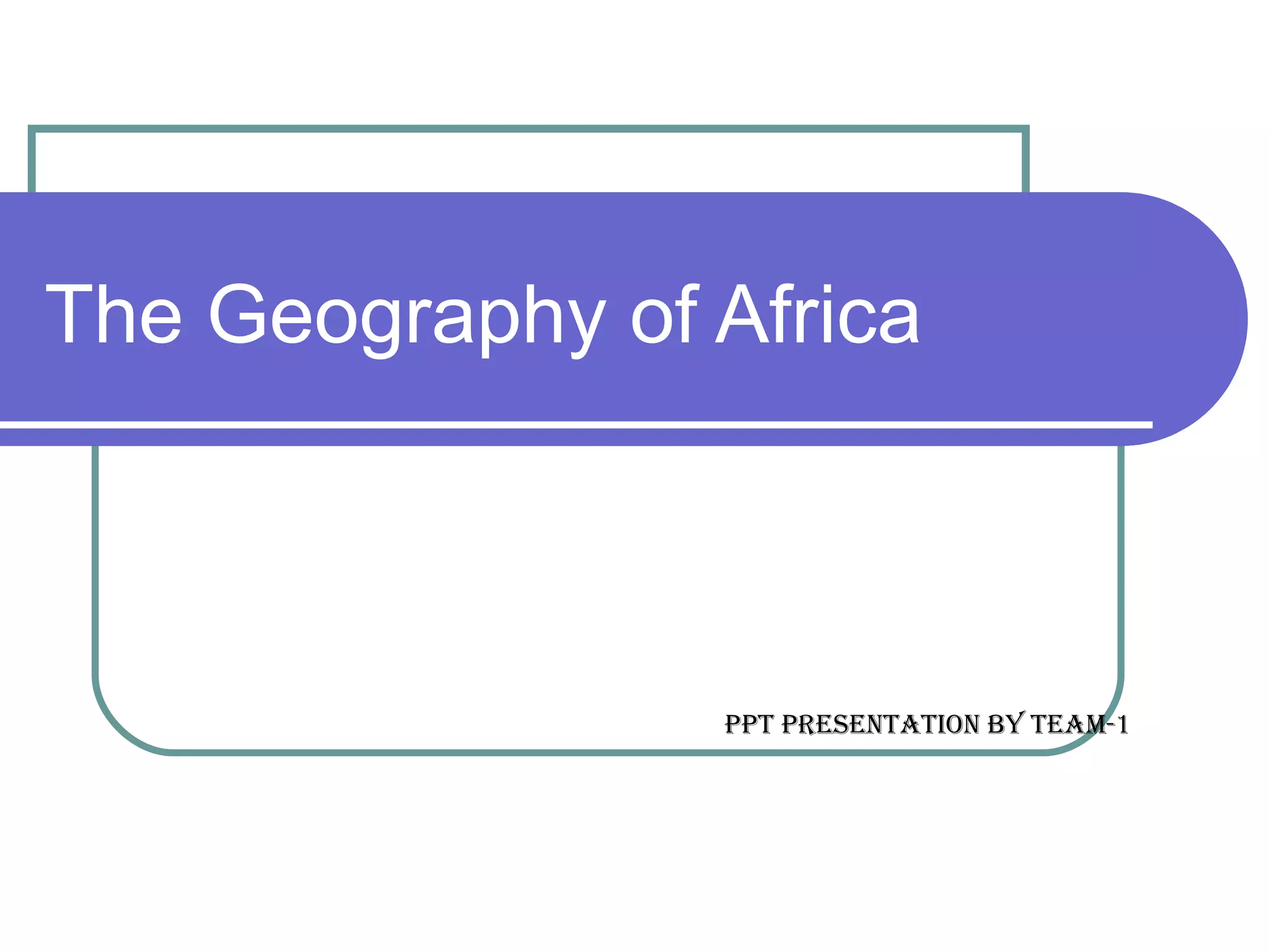 geography of africa | PPT