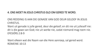 Afrikaans Soul Winning Gospel Presentation - Only JESUS CHRIST Saves.pptx