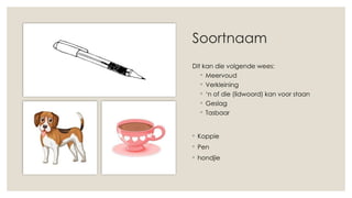 Afrikaans Woordsoorte.pptx vir afrikaans | PPTX