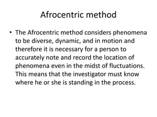 Afro centric methodology and proper research design | PPTX | Physics ...