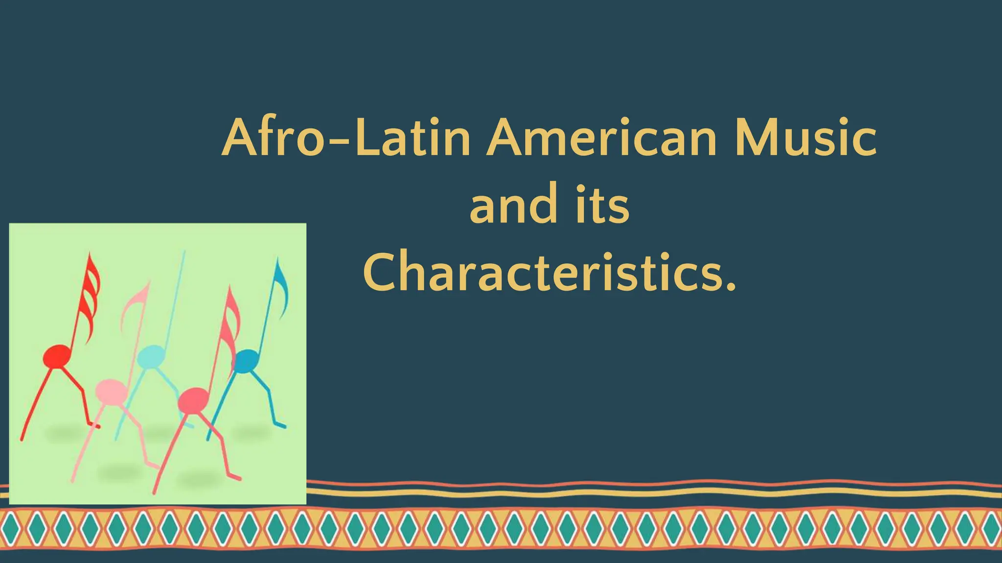 AFRO-LATIN AMERICAN MUSIC100000000.pptx