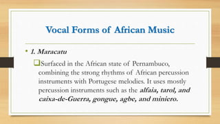 Afro latin and popular music music 10 | PPTX