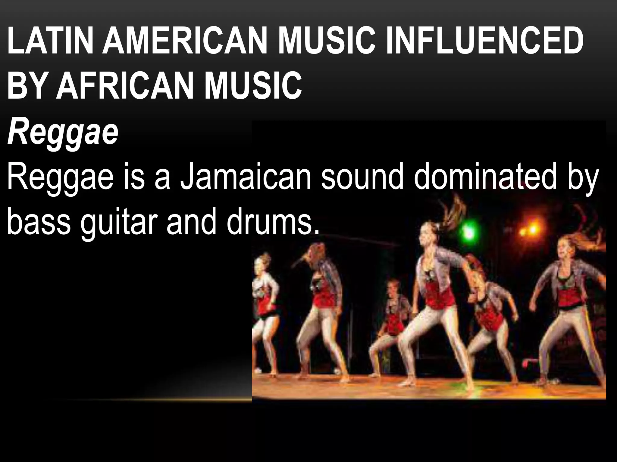 Afro latin music - music10-q2 | PPTX