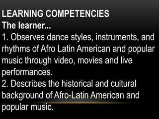 Afro latin music - music10-q2 | PPTX