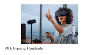 Virtual Reality & Empathy | PPTX