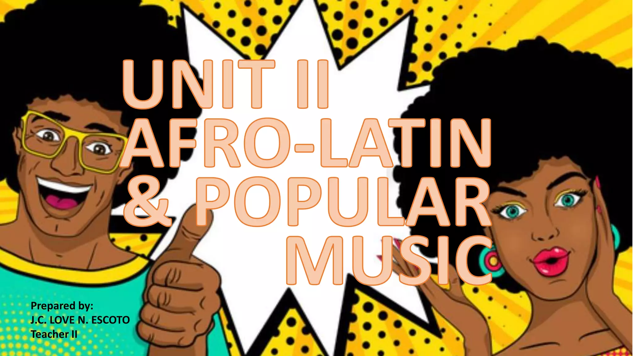 Afro American Latin American & Pop Music | PPTX