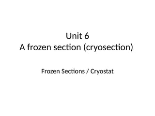 Frozen section ((cryosection)Histopathology and cytology Medical ...