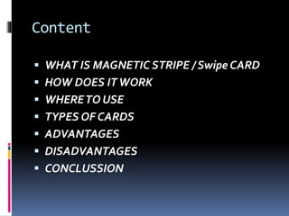 magnetic stripe/swipe card | PPTX