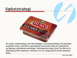 Afsætningsøkonomi vækststrategi (billeder - arla) | PPTX