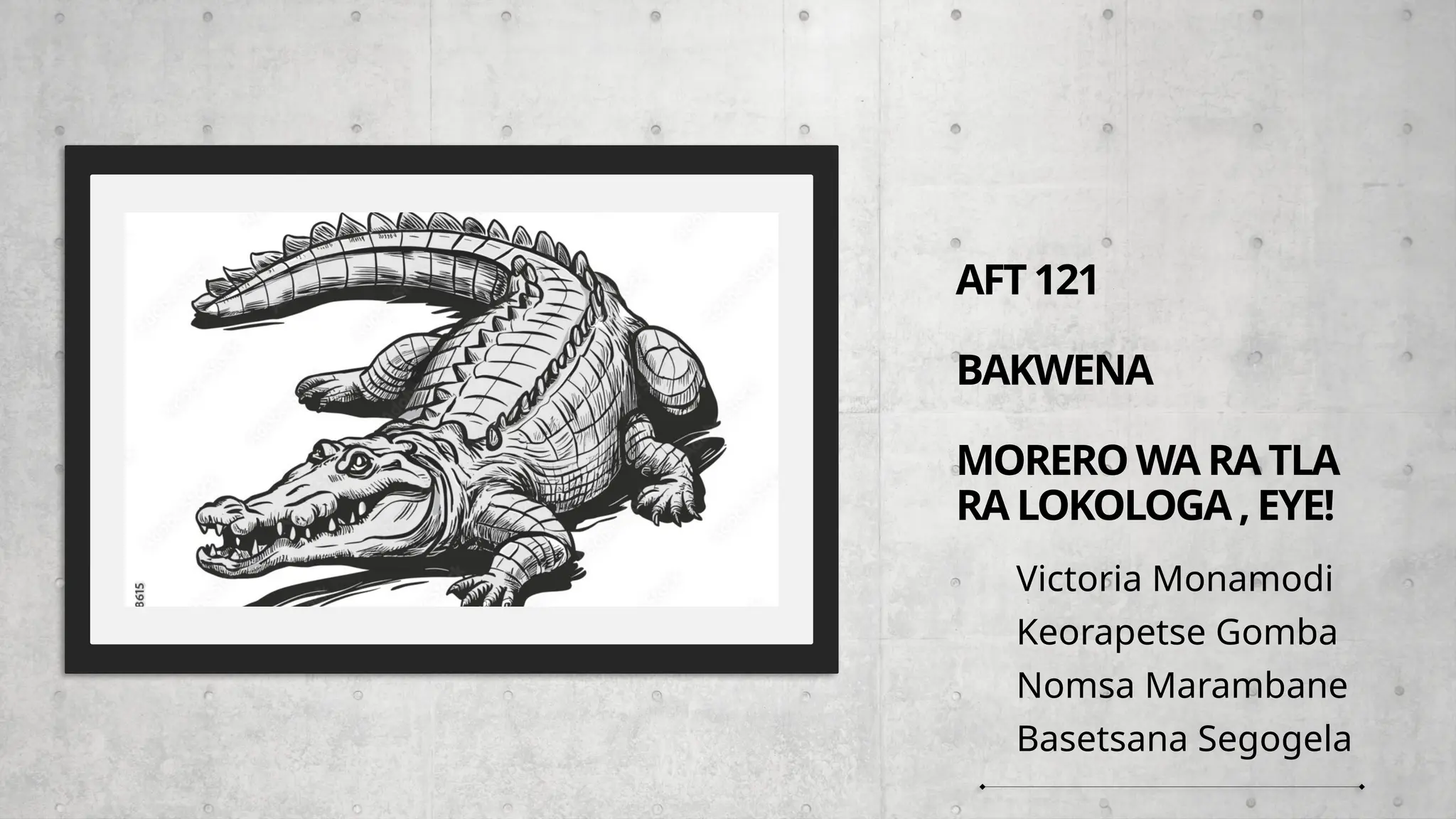 Pego ka sehlopha sa Bakwena: Morero wa padi ya Ra tla ra lokologa, eye! | PPTX