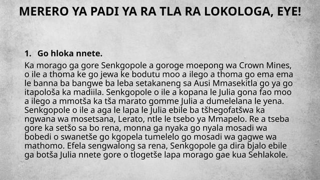 Pego ka sehlopha sa Bakwena: Morero wa padi ya Ra tla ra lokologa, eye! | PPTX