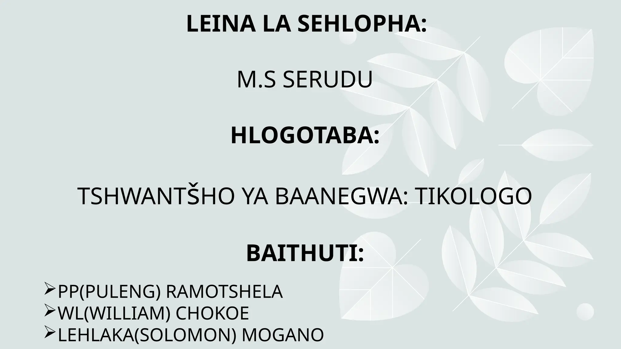 AFT 220 Baanegwa tšhwantšho ya baanegwa, ka Tikologo: Podilane Mankga .pptx