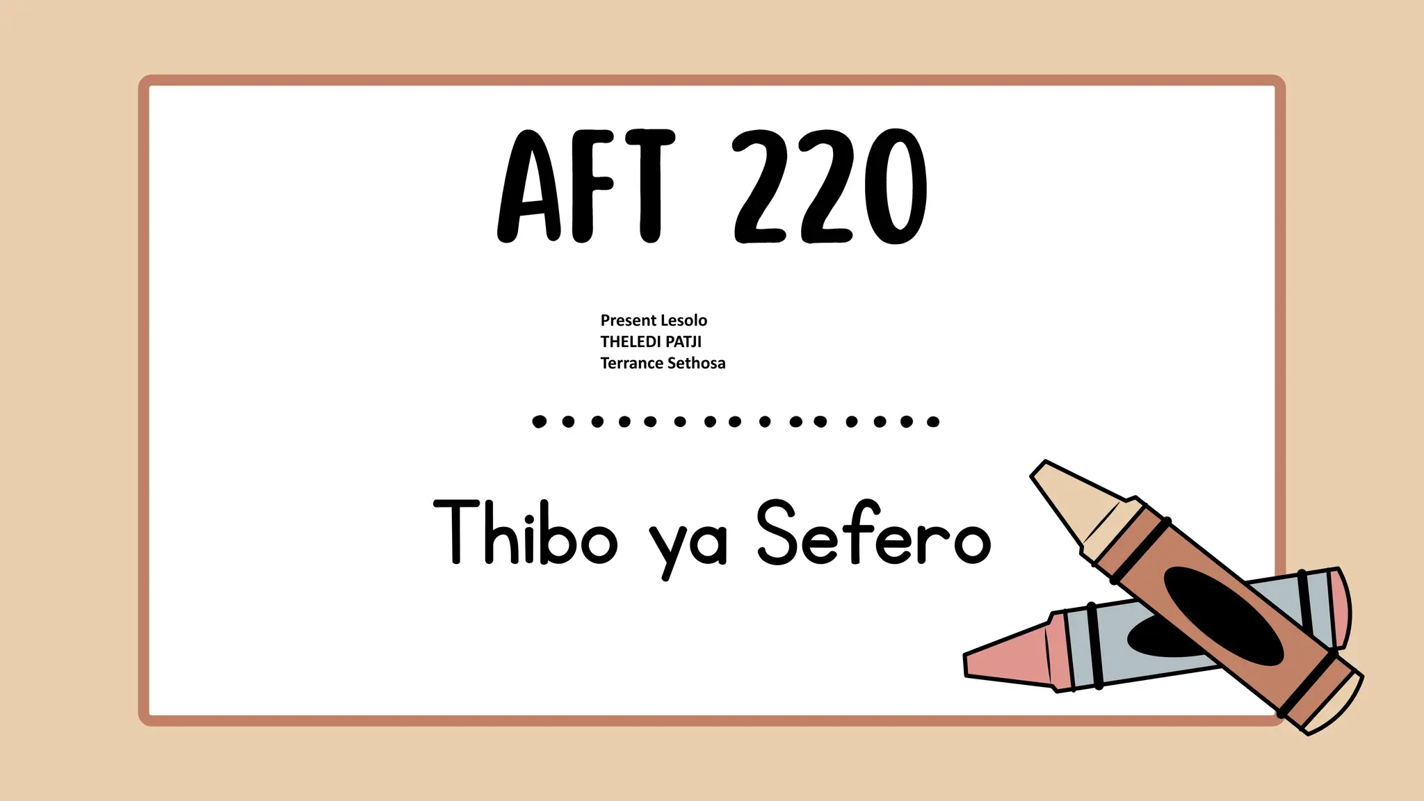 AFT 220 Thibo ya Sefero.pdf Molaetša wa Lenong la Gauta | PDF
