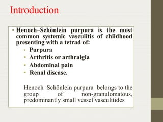 IGA VASUCILITIS- HENOCH SCHONLEIN PURPURA (HSP) | PPTX
