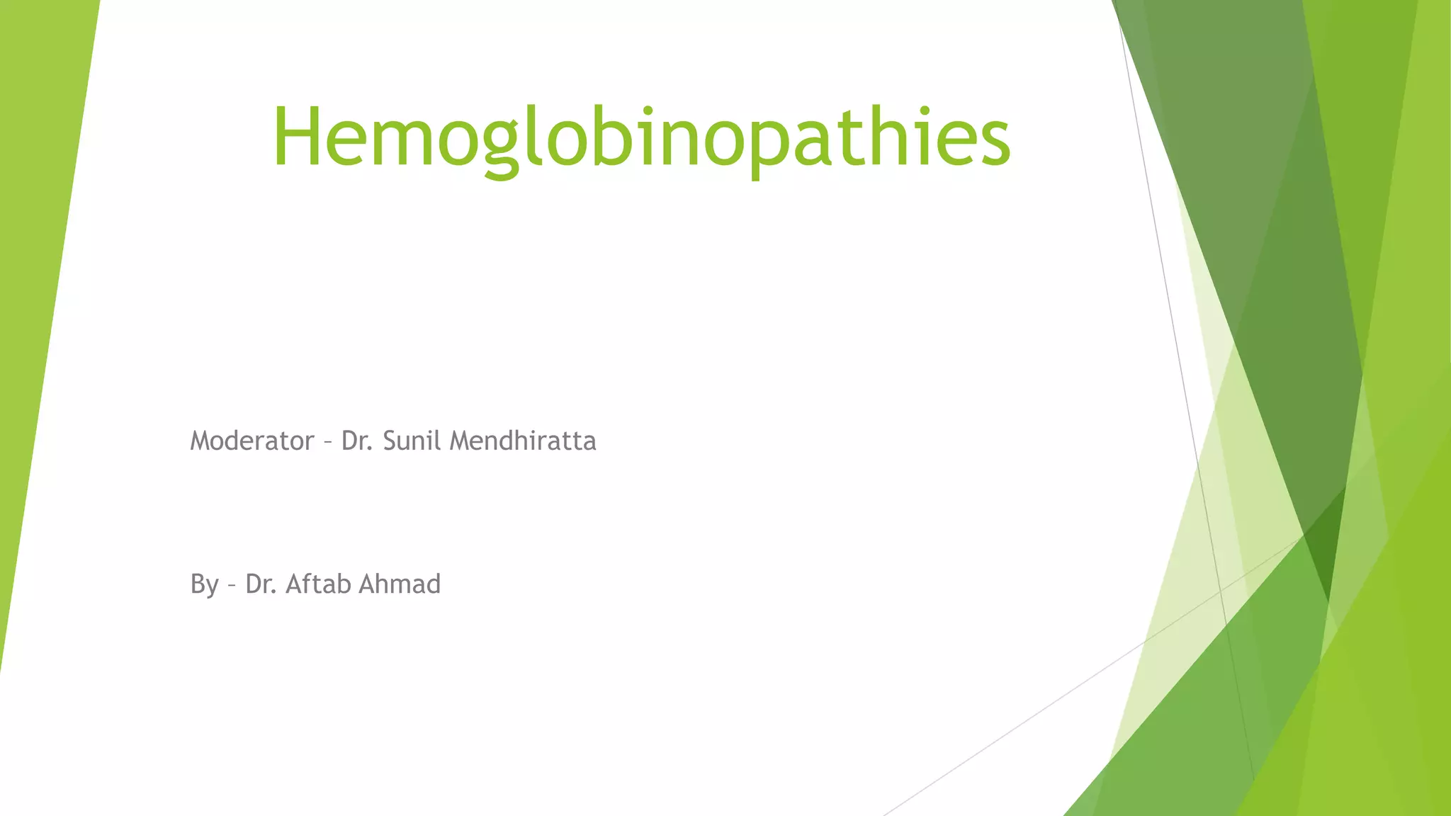 Hemoglobinopathies | PPTX