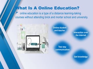 Power point presentaion about Online Education | PPTX