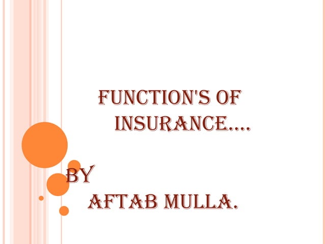 FUNCTIONS OF INSURANCE | PPT | Insurance | Personal Finance