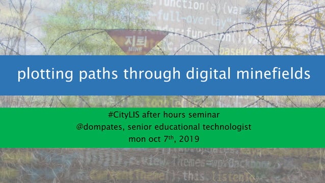 Plotting Paths Through Digital Minefields | PPT