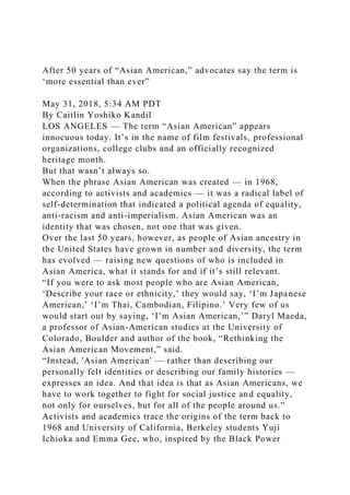 After 50 years of Asian American,” advocates say the term is ‘mor.docx