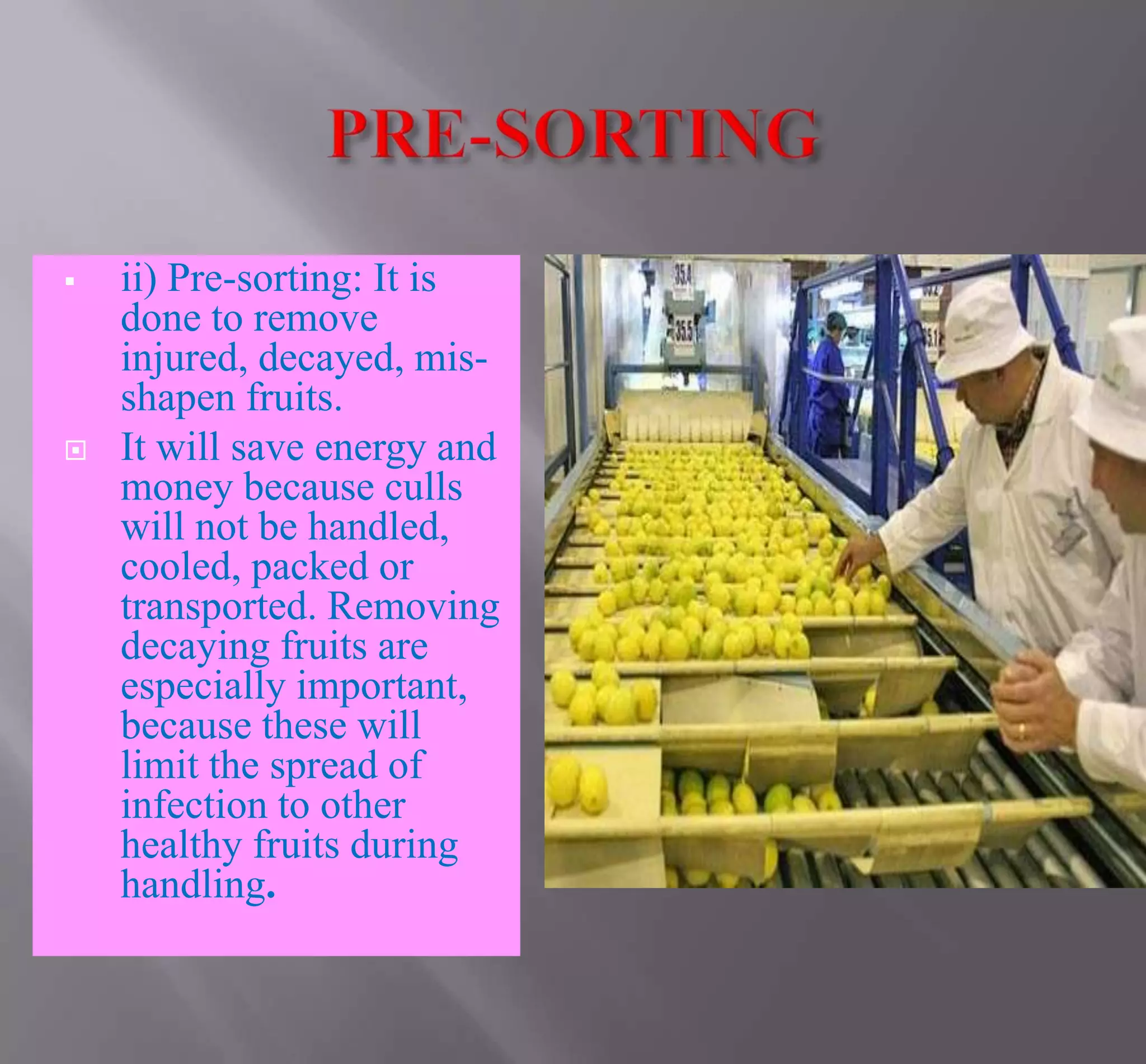 post harvest handling of fruits | PPTX