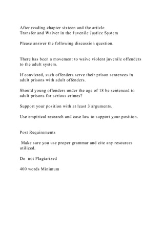 After reading chapter sixteen and the article Transfer and Waiver.docx