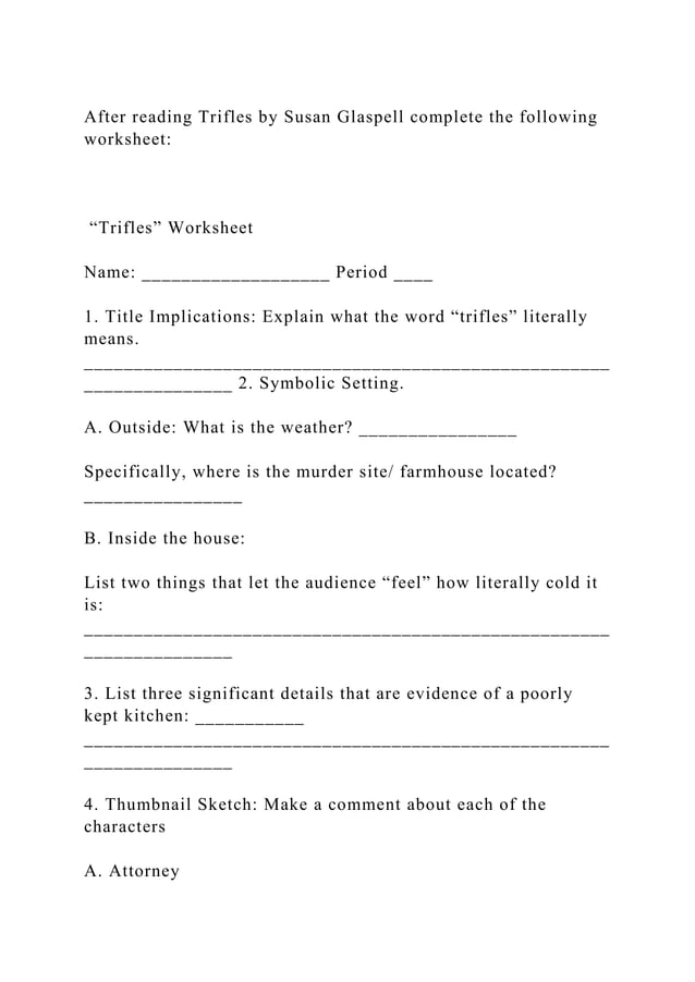 After reading Trifles by Susan Glaspell complete the following works.docx | Needlework | Arts ...