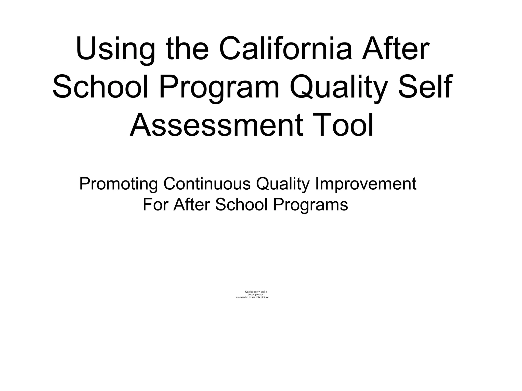 Afterschool Program Quality Self Assessment Tool Usage | PPT