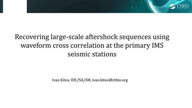 Recovering large-scale aftershock sequences using waveform cross correlation at the primary IMS ...