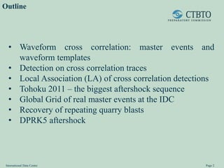 Using waveform cross correlation for automatic recovery of aftershock sequences | PPT