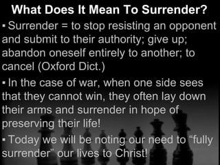 A full surrender | PPTX