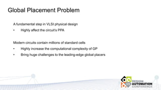 A fundamental step in VLSI physical design A fundamental step in VLSI ...
