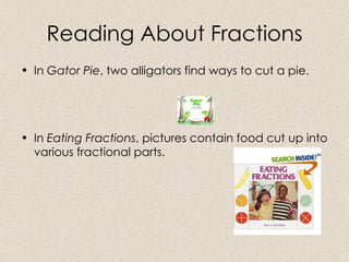 A fun way to learn about fractions | PPT
