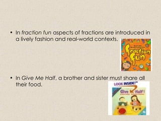 A fun way to learn about fractions | PPT