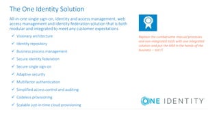 OneIdentity - A Future-Ready Approach to IAM | PPTX