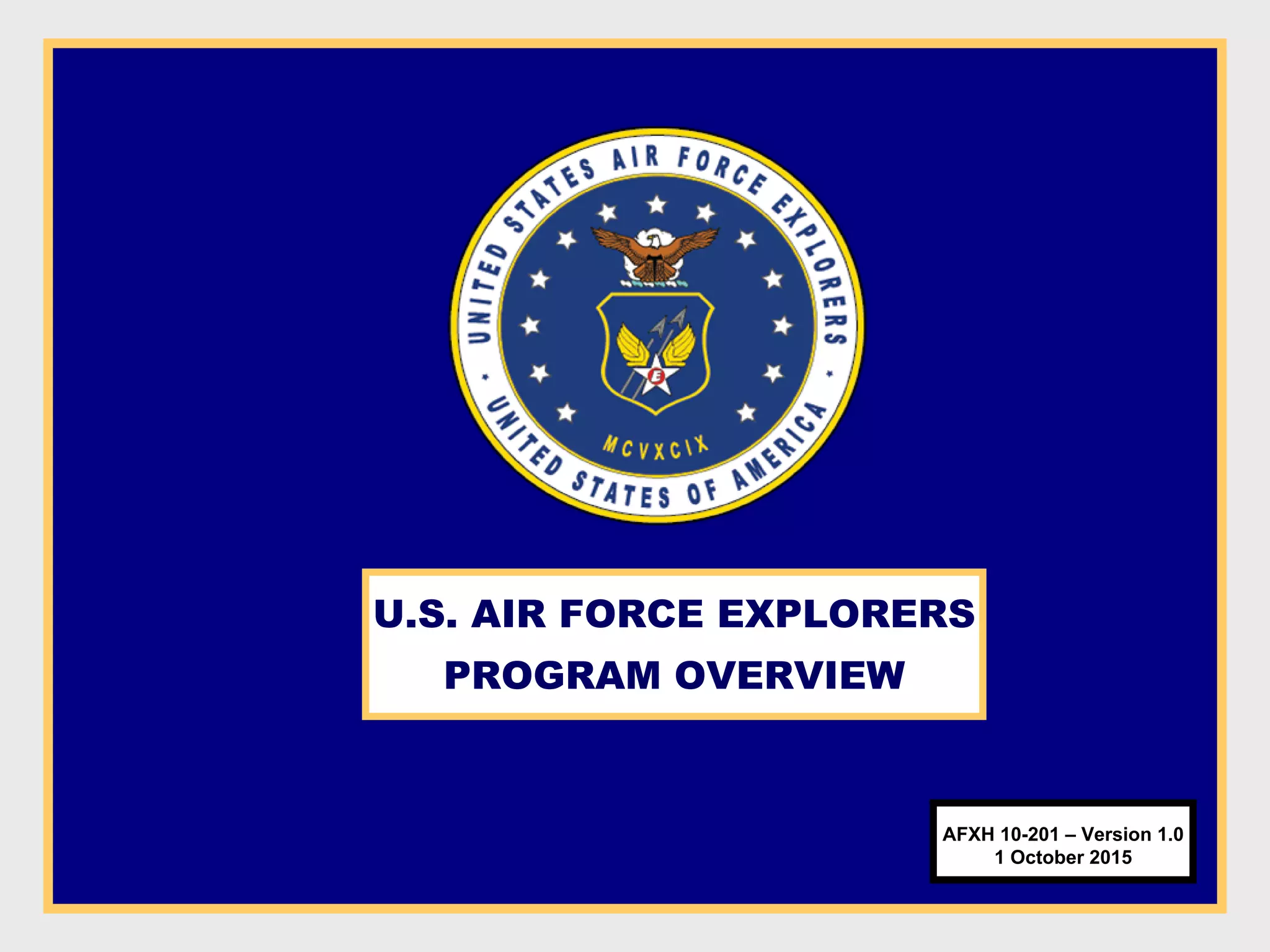 USAF Explorers Program Overview | PPT