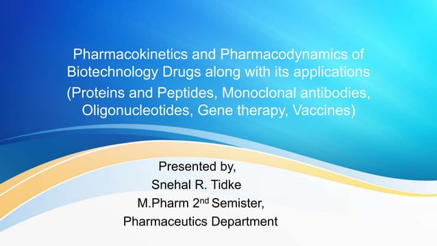 Pharmacokinetics and pharmacodynamics of Biotechnological drugs- | PPTX ...