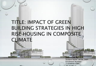 RESEARCH PAPER ON GREEN BUILDING TRATEGIES IN HIGH RISE IN COMPOSITE ...