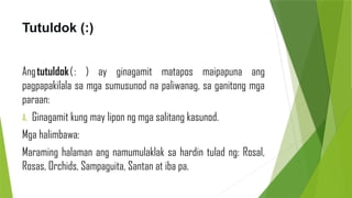 Gamit sa mga iba't ibang uri ng mga bantas | PPTX