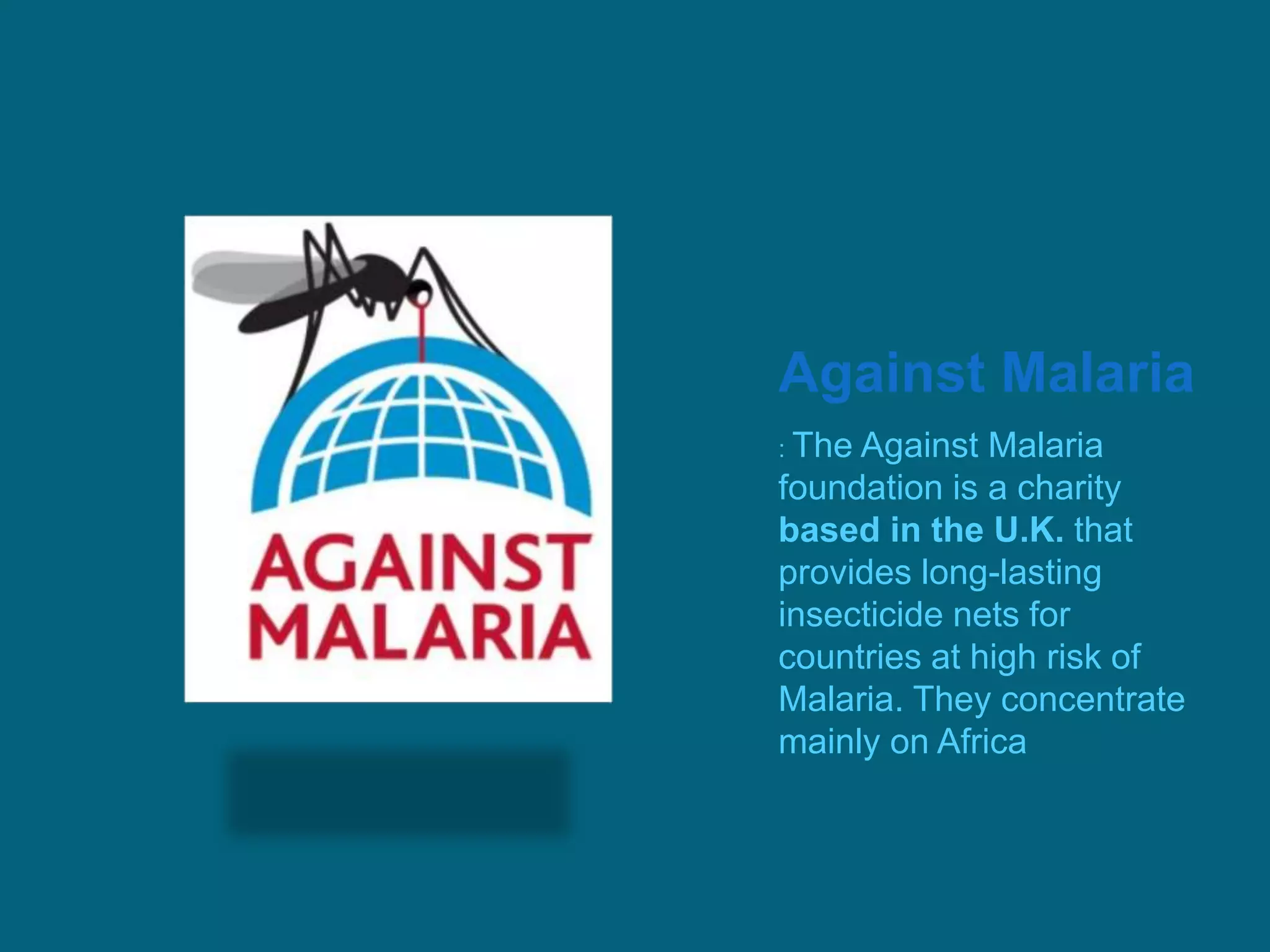 Against malaria foundation pp | PPTX