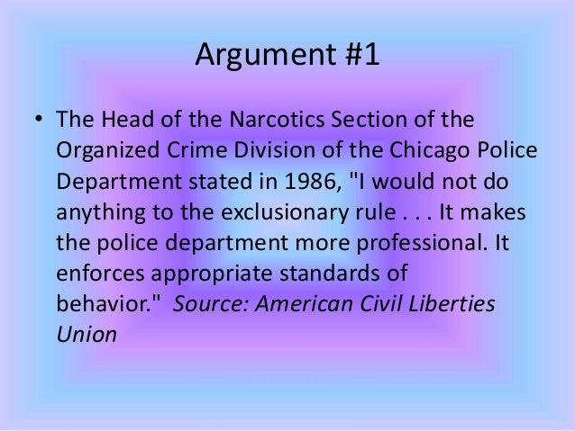 Against or for the exclusionary rule