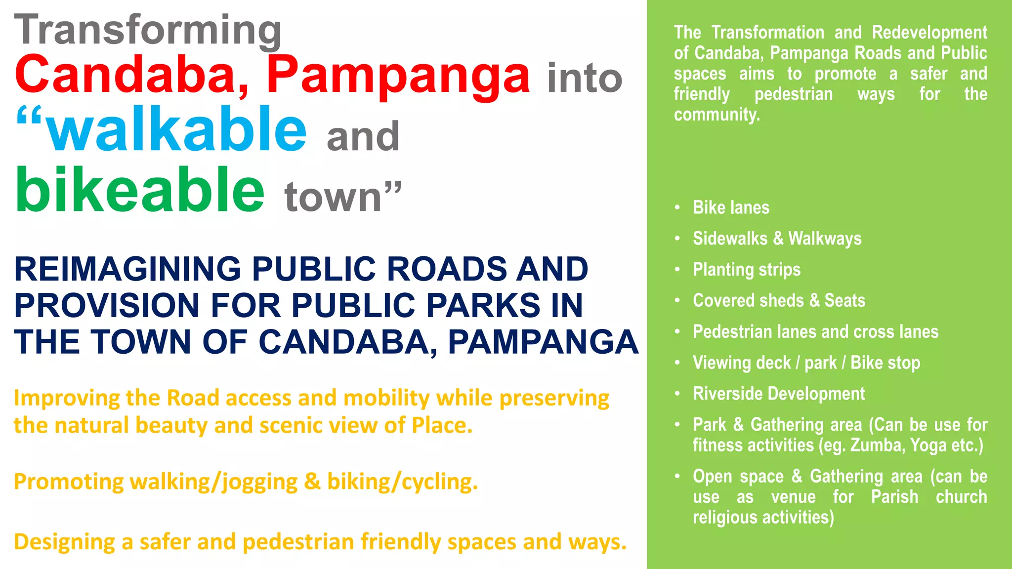 REDESIGNING PUBLIC ROADS AND PROVISIONS FOR PUBLIC PARKS: Transforming Candaba, Pampanga into a ...