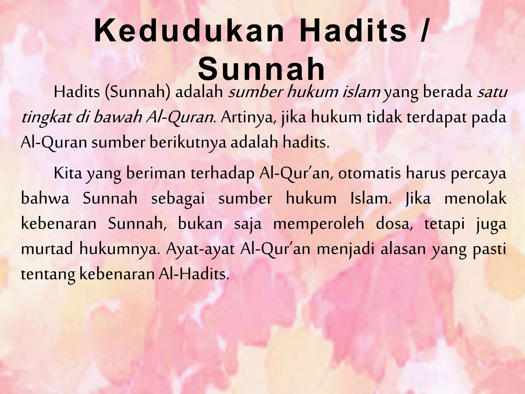 Hadist atau Sunnah ppt | PPTX