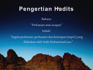 Hadist atau Sunnah ppt | PPTX
