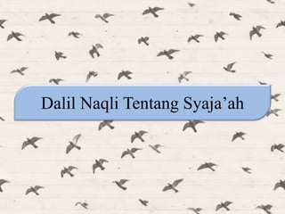 Syaja’ah | PPTX