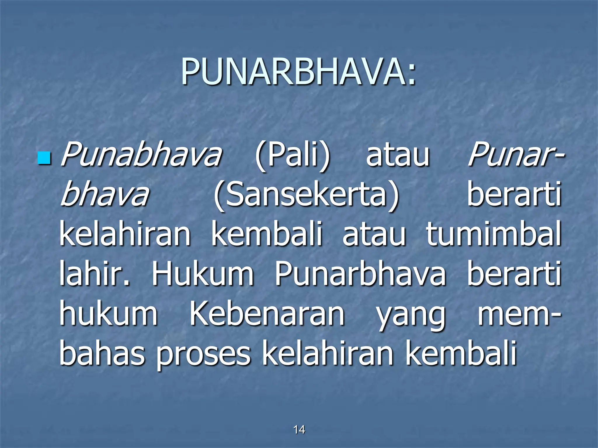 Agama Buddha Pertemuan Ke 6, Tentang Karma dan Tumimbal Lahir | PPT