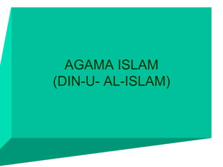 AGAMA ISLAM.ppt