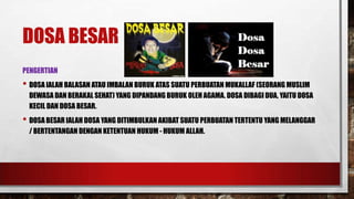 Agama Islam Kelas 11 - Dosa Besar | PPTX