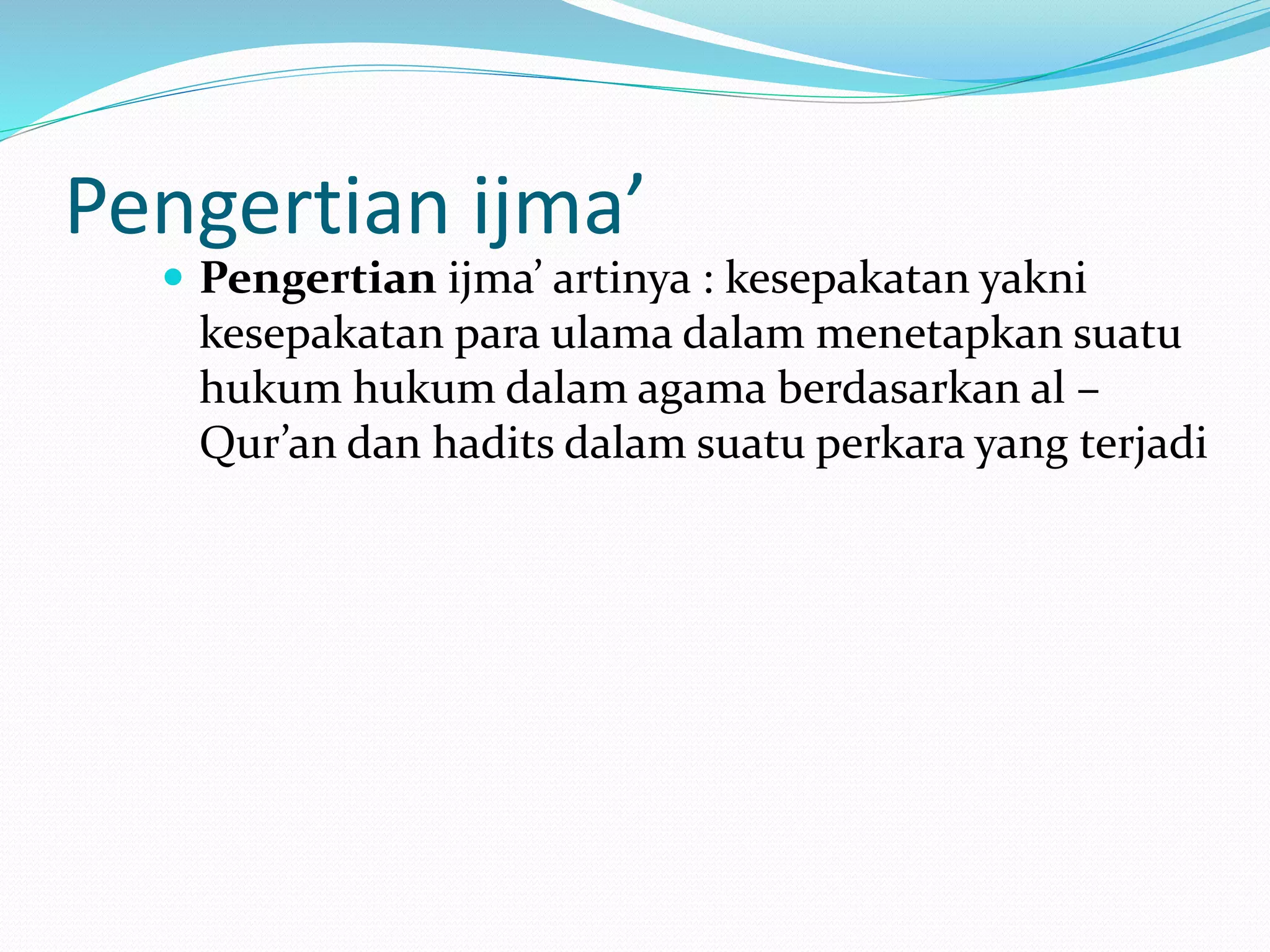 PEND.Agama islam ijma' bab 11 ( kel 8) | PPTX