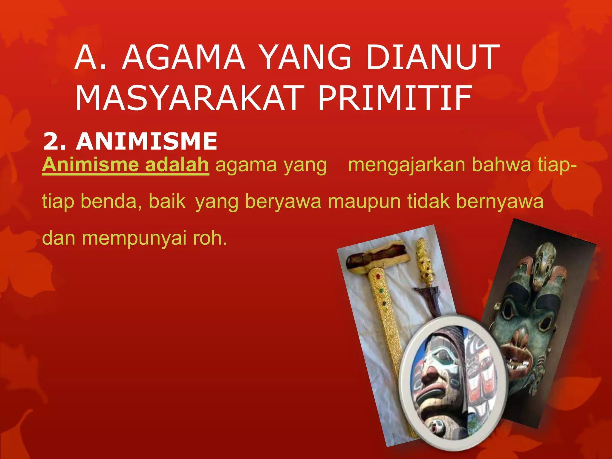 Agama masyarakat primitif & modern | PPTX