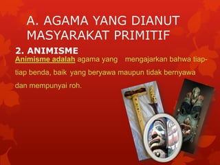 Agama masyarakat primitif & modern | PPTX